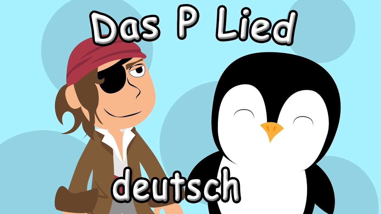 Das "P-Lied" - Lieder mit Text -Kinderlieder zum mitsingen - YouTube