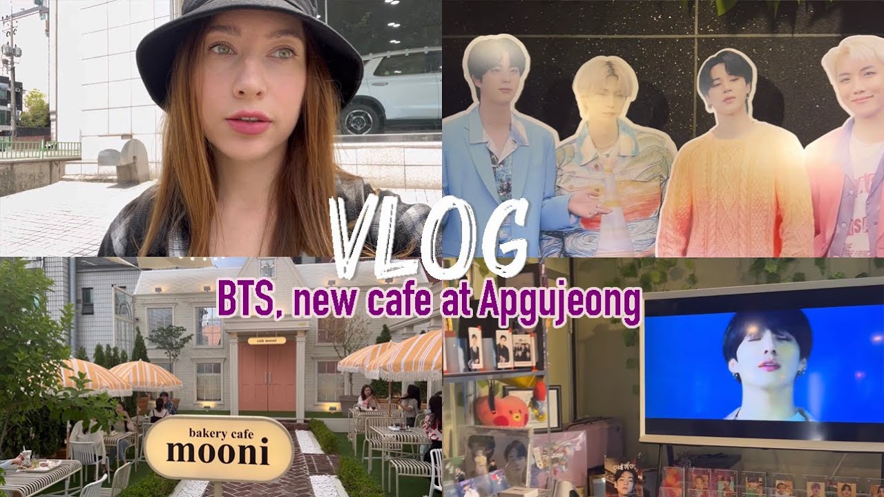 SEOUL VLOG. ARMY CAFE, BTS 9TH ANNIVERSARY, NEW CAFE AT APGUJEONG ...