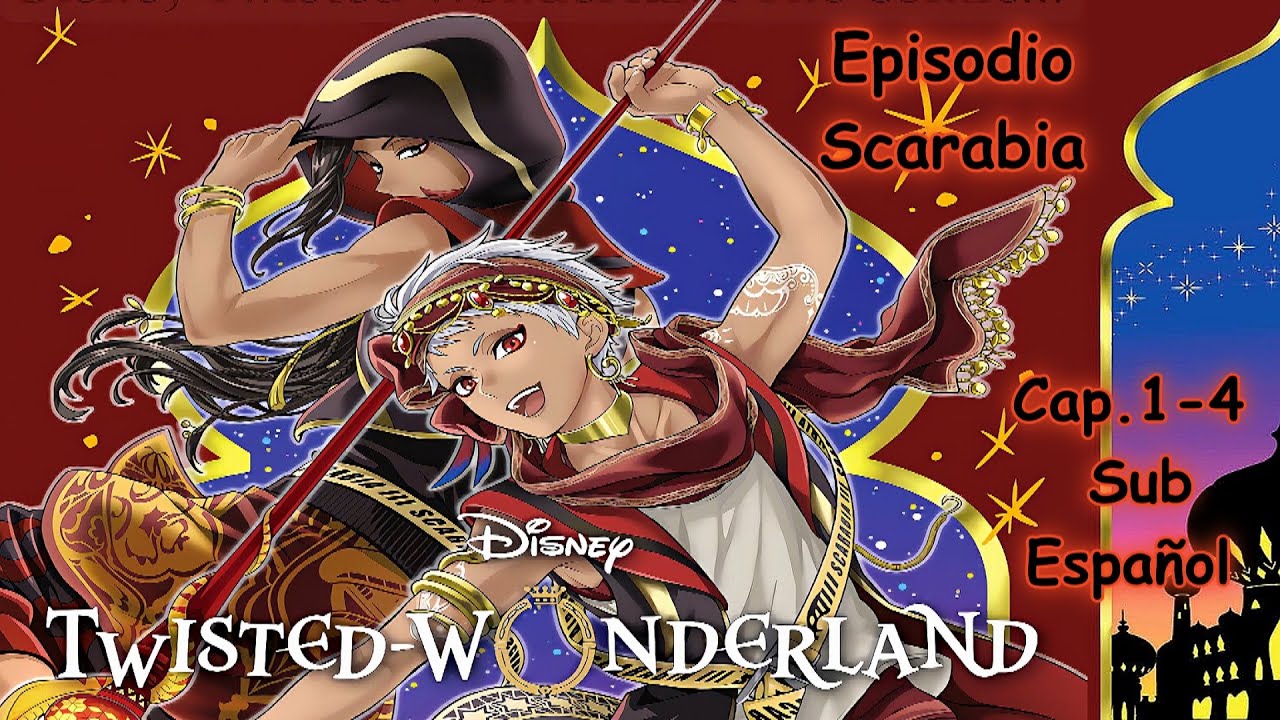 Twisted Wondeland - Manga Scarabia Sub Español - Vol.1 Cap. 1-4 Sub ...