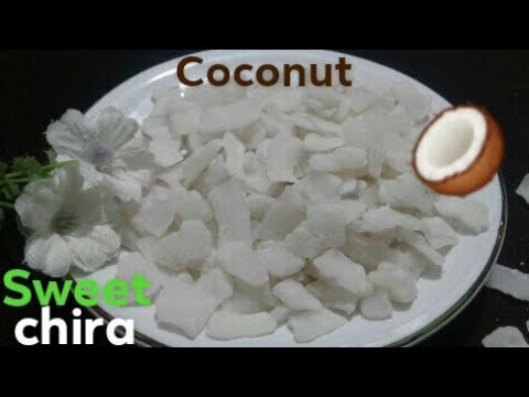 🌴Coconut Chira Recipe//🌴Coconuts Sweet Chira//🌴Crispy Sweet Coconut ...