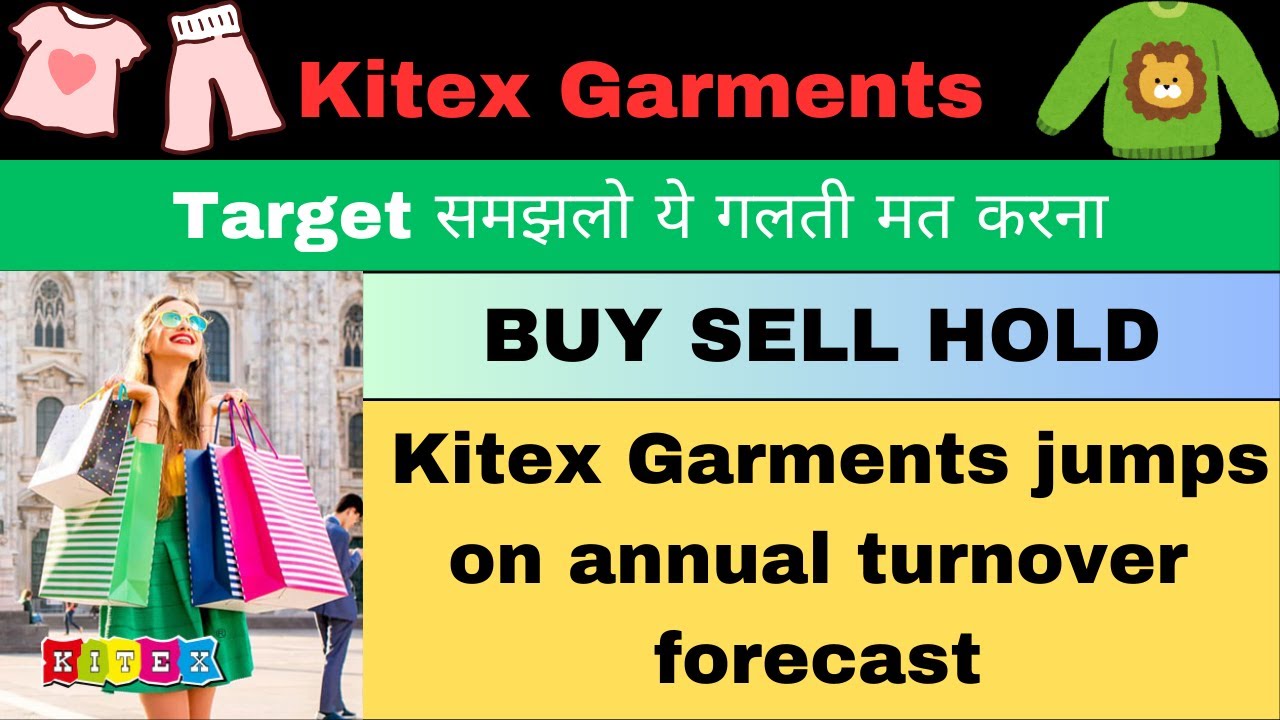 kitex garments share latest news | kitex garments share next target ...