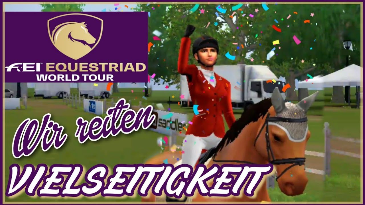 FEI EQUESTRIAD World Tour 💜 Wir reiten Vielseitigkeit + Kaufen ein ...