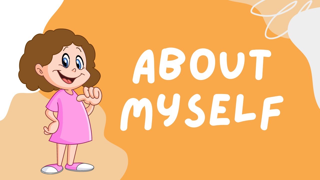 About Myself for Junior Classes in English - YouTube