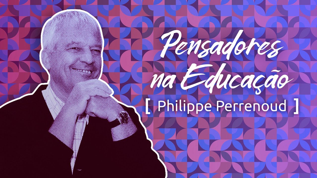 Pensadores na Educação: Perrenoud e o desenvolvimento de competências ...