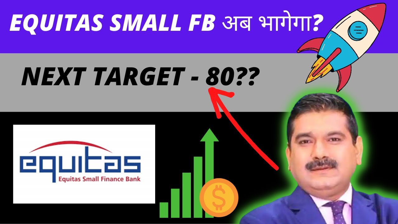 Equitas Small Finance Bank Latest News Equitas Share NEWS Target equitas-small-finance-bank-latest-news-equitas-share-news-target