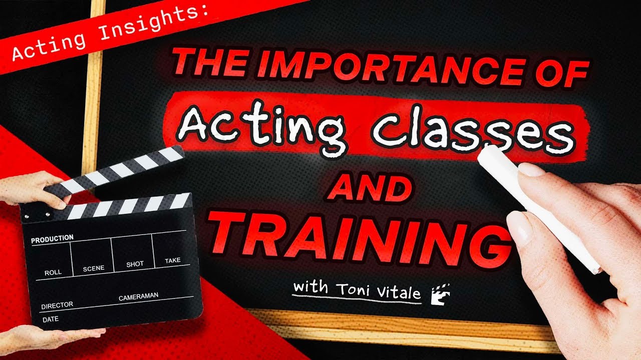 The Importance of Acting Classes and Training - YouTube