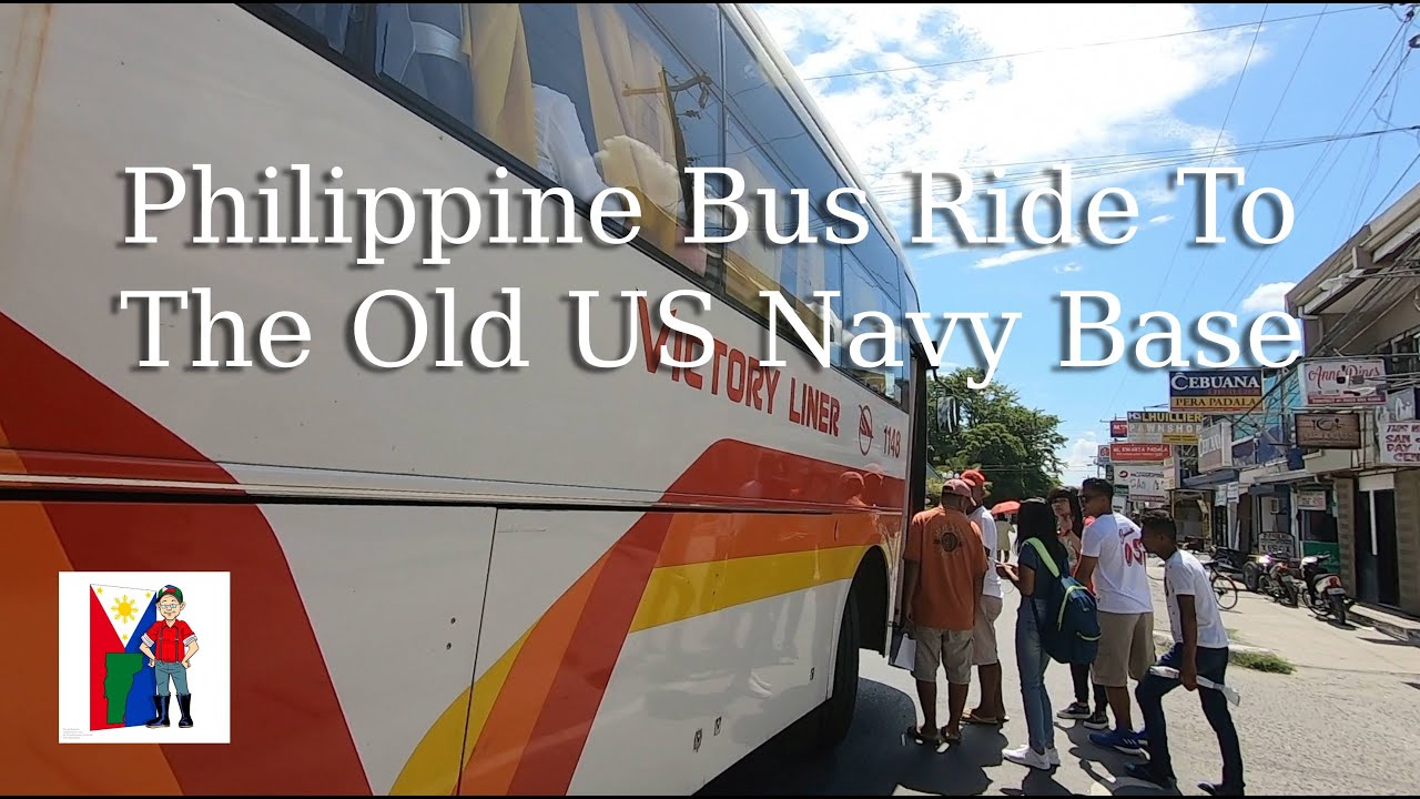 vlog #313 Philippine Bus RIde to the Old US Navy Base - YouTube