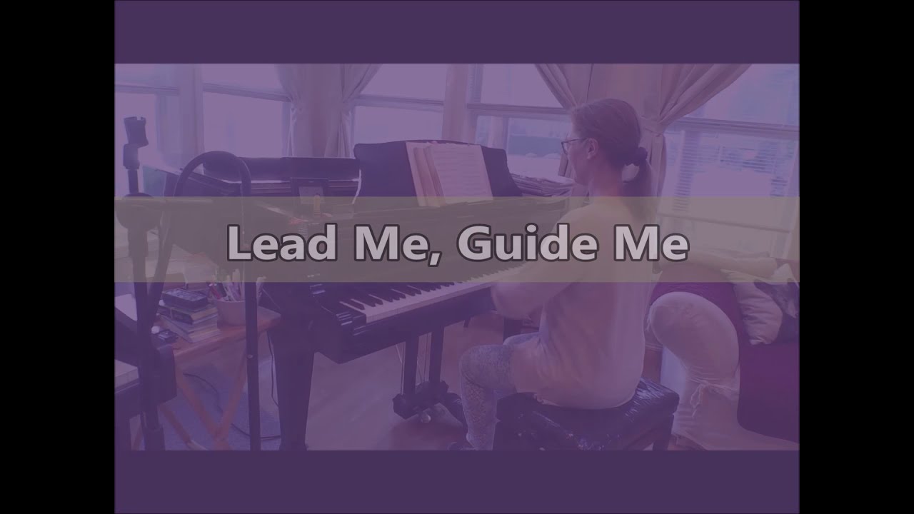 Lead Me, Guide Me ELW 768 - YouTube