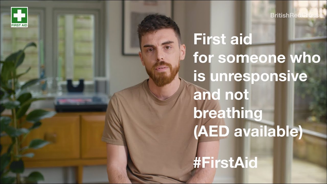 First aid for someone who is unresponsive and not breathing (AED ...