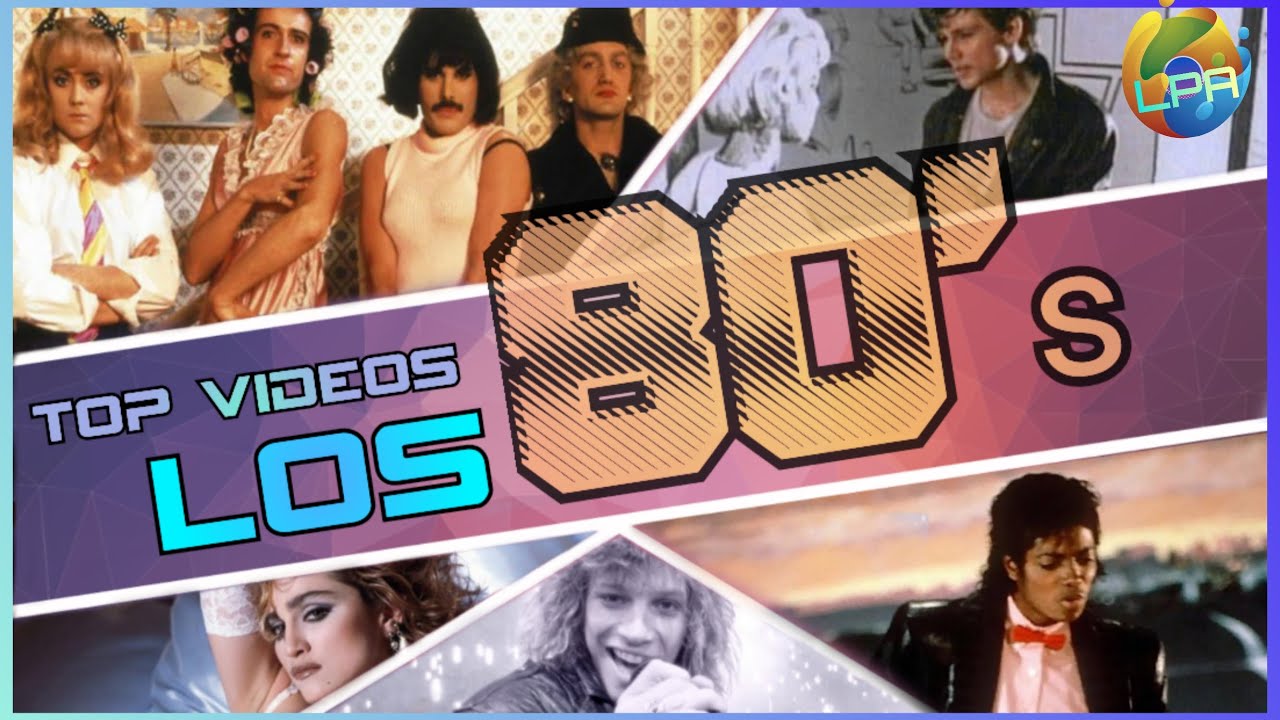 🎵Los Videos Musicales mas INFLUYENTES de los 80 📽️ - YouTube