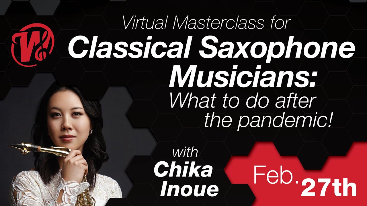Classical Saxophone Musicians: What to do after the pandemic! with ...