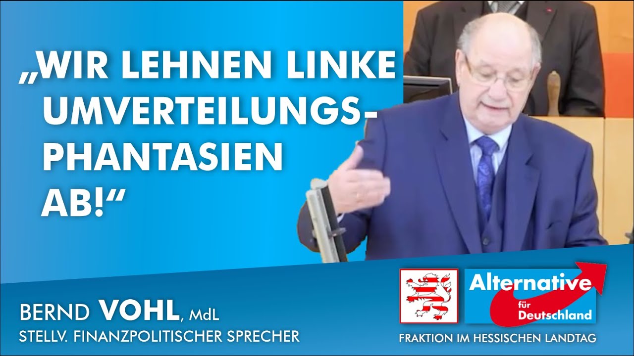 Bernd Vohl (AfD): „Wir lehnen die Umverteilungsphantasien der Linken ab.“ - YouTube
