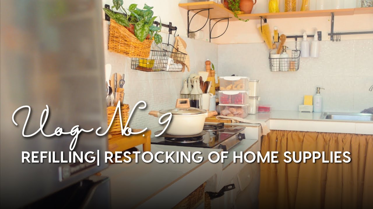 #9 Refilling and Restocking of Home Supplies - YouTube