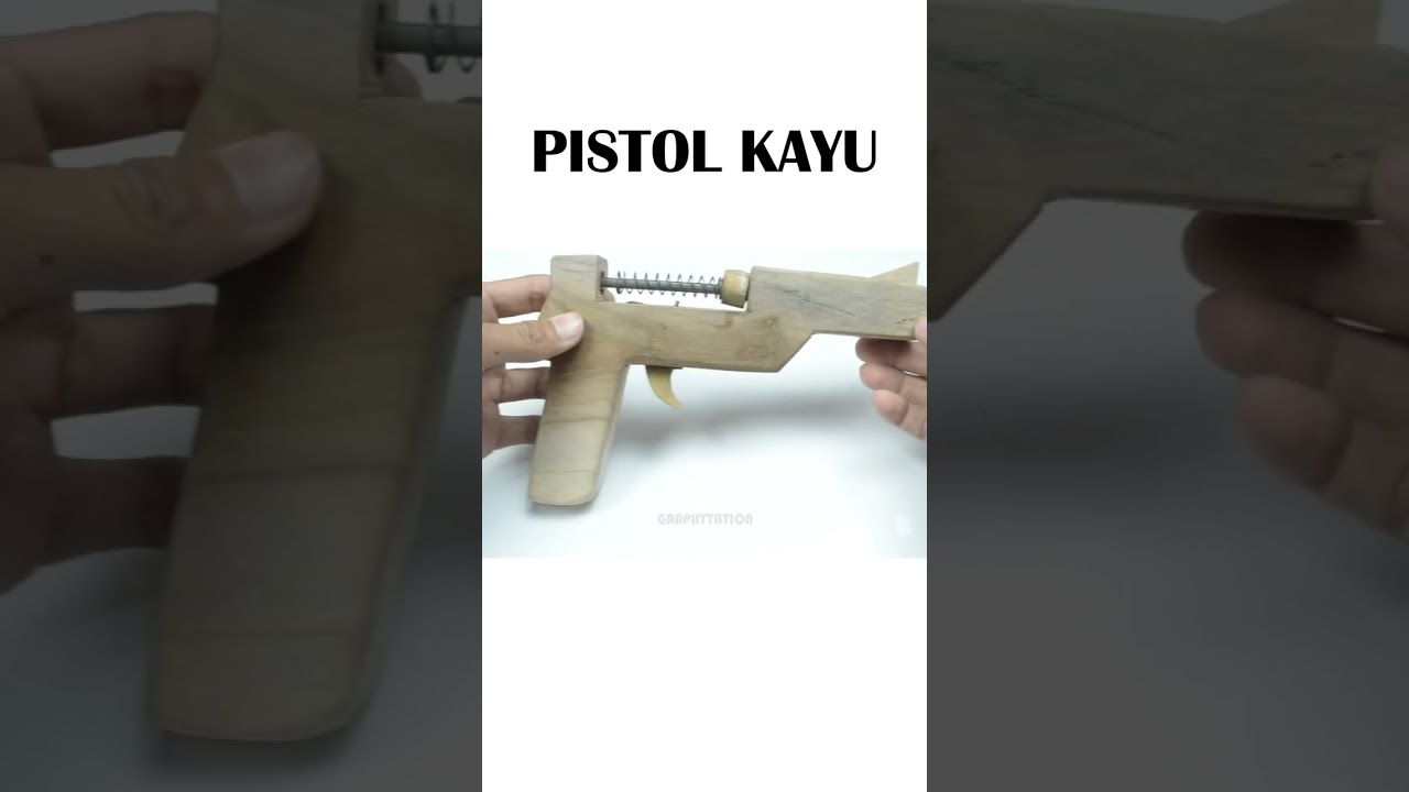 PISTOL KAYU - YouTube