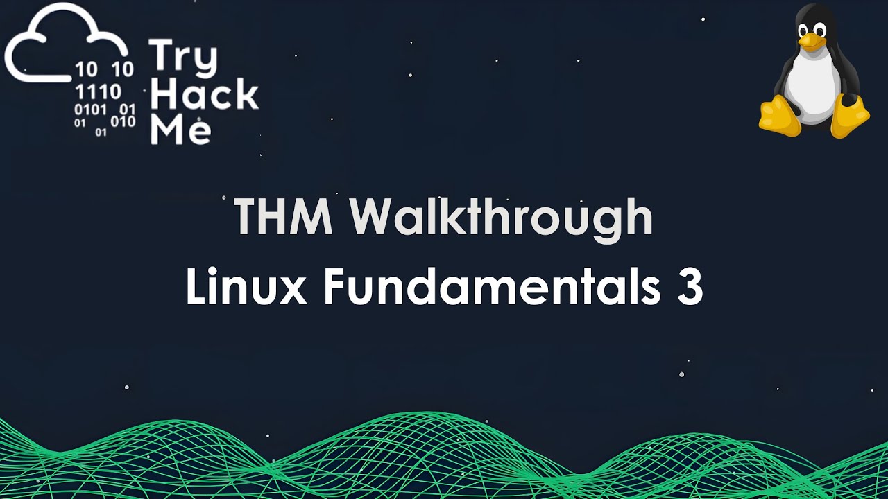 TryHackMe Walkthrough – Linux Fundamentals: Part 3 | Step-by-Step Guide - YouTube