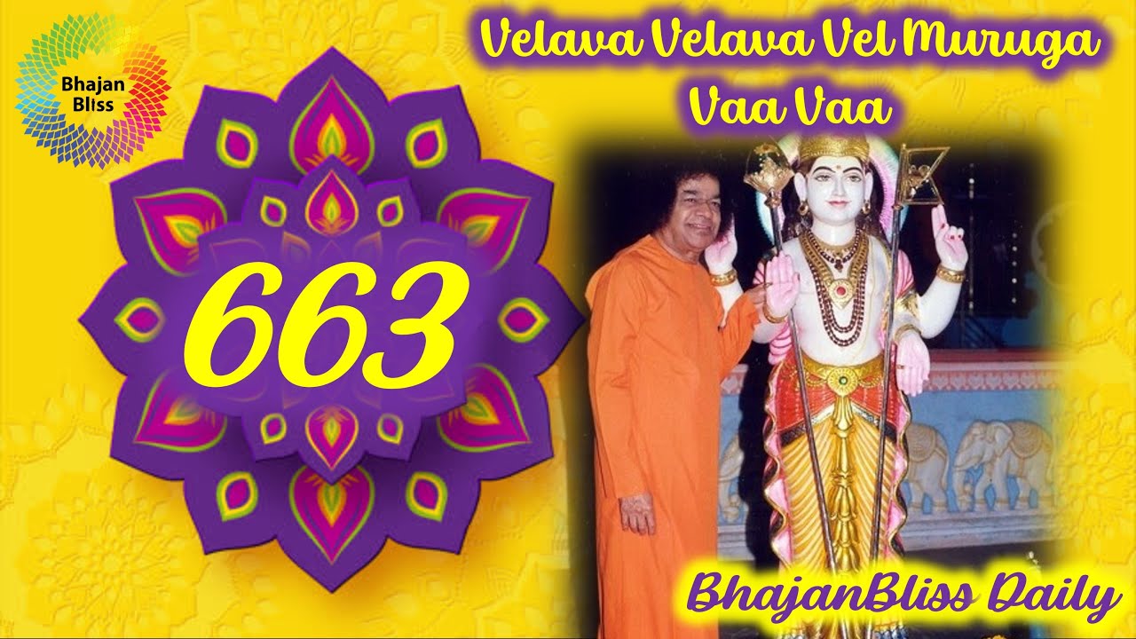 663 | Velava Velava Vel Muruga Vaa Vaa | BhajanBliss Daily - YouTube
