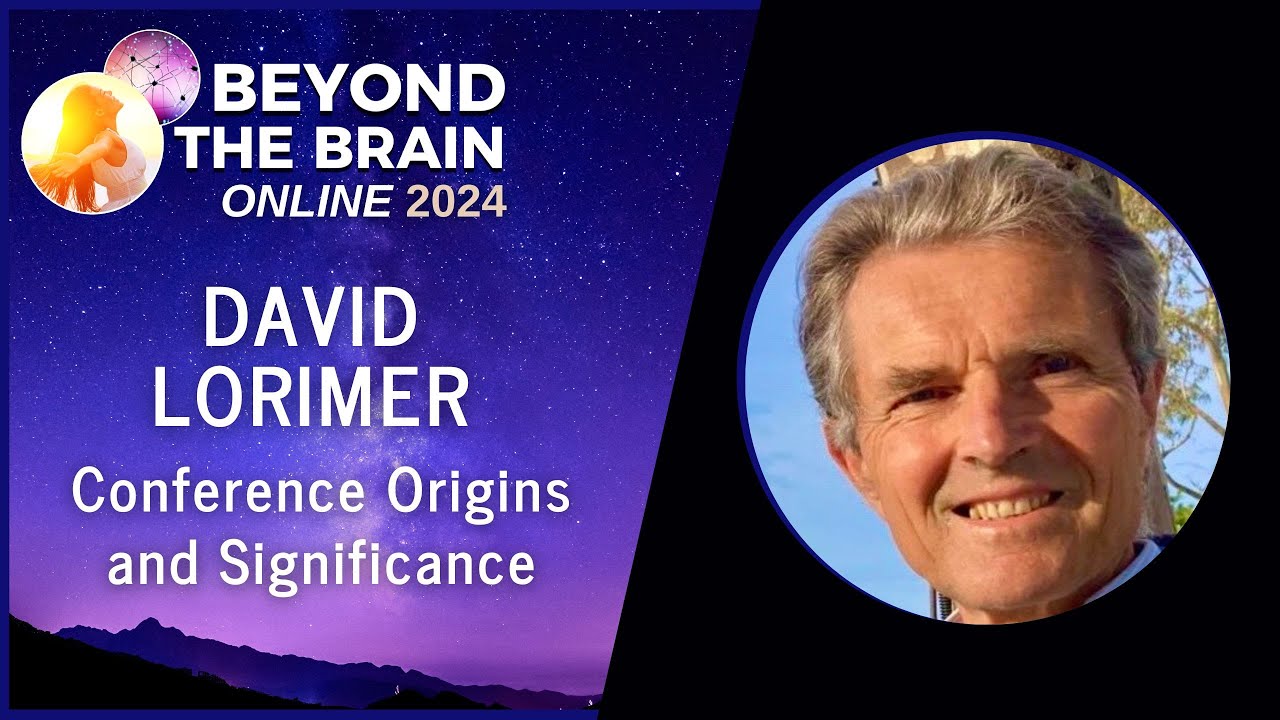 David Lorimer: How did Beyond the Brain begin? - YouTube