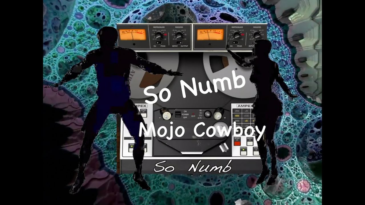 "So Numb" by Mojo Cowboy - YouTube