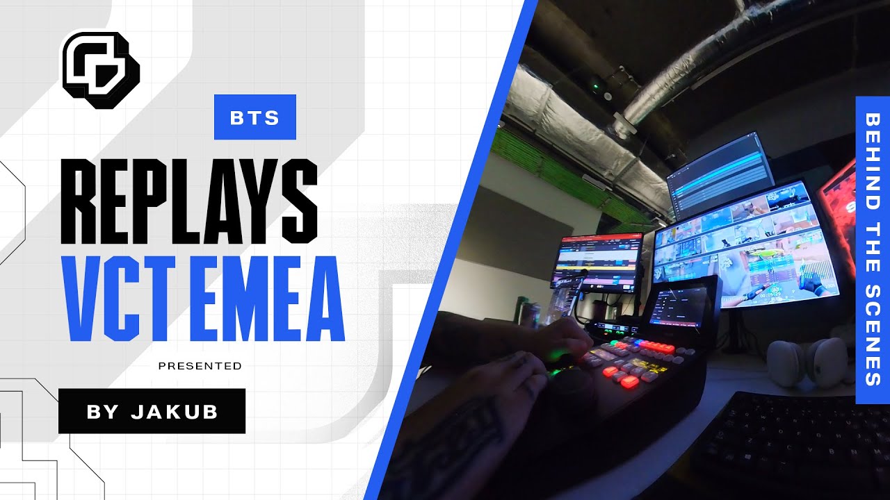 VCT EMEA Playoffs [2023] EVS Replay Operator │ Behind The Scenes - YouTube