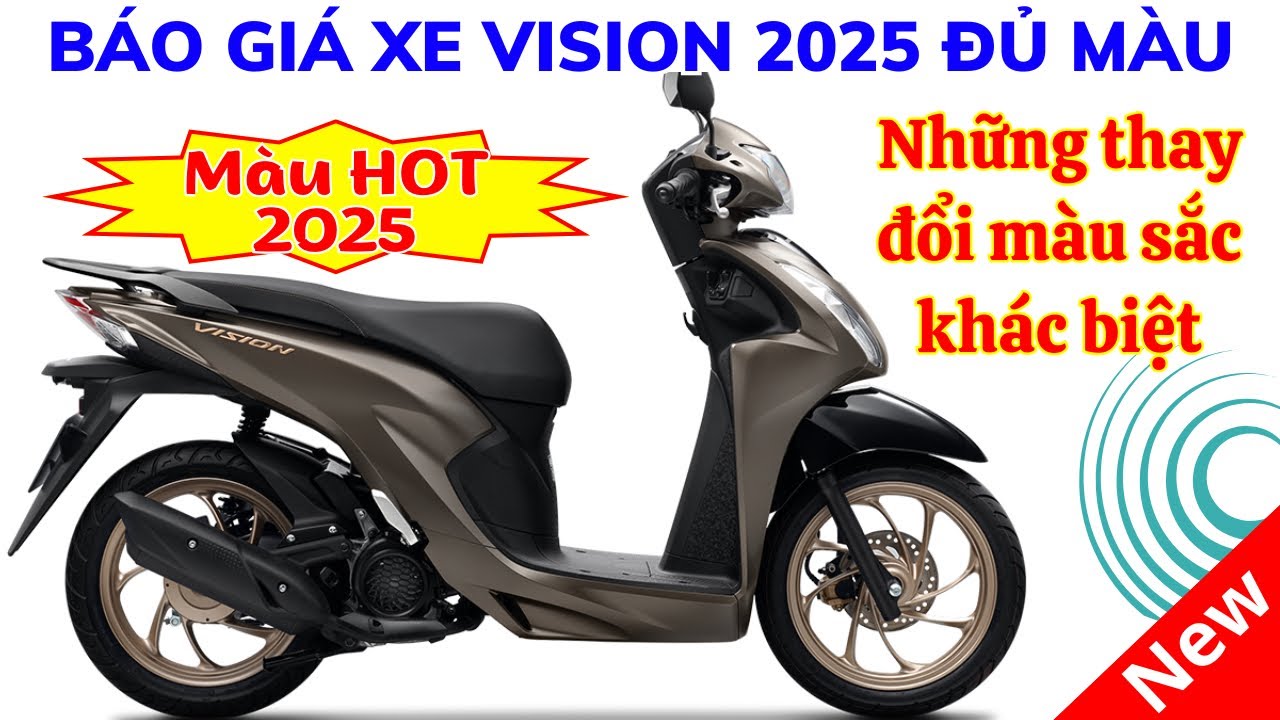 Báo giá Vision 2025. Những màu thay đổi nổi bật so với phiên bản 2024 ...