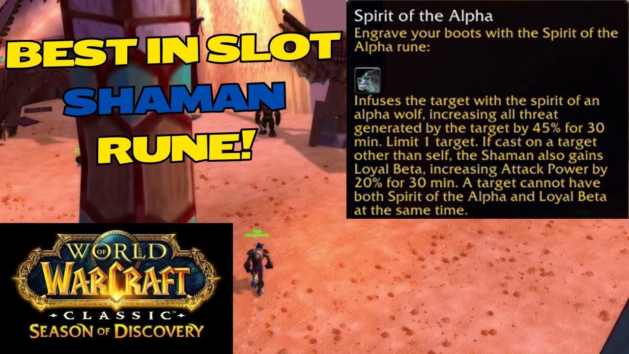 How to Get the Spirit of the Alpha Rune for Shaman - WoW Classic Season ...