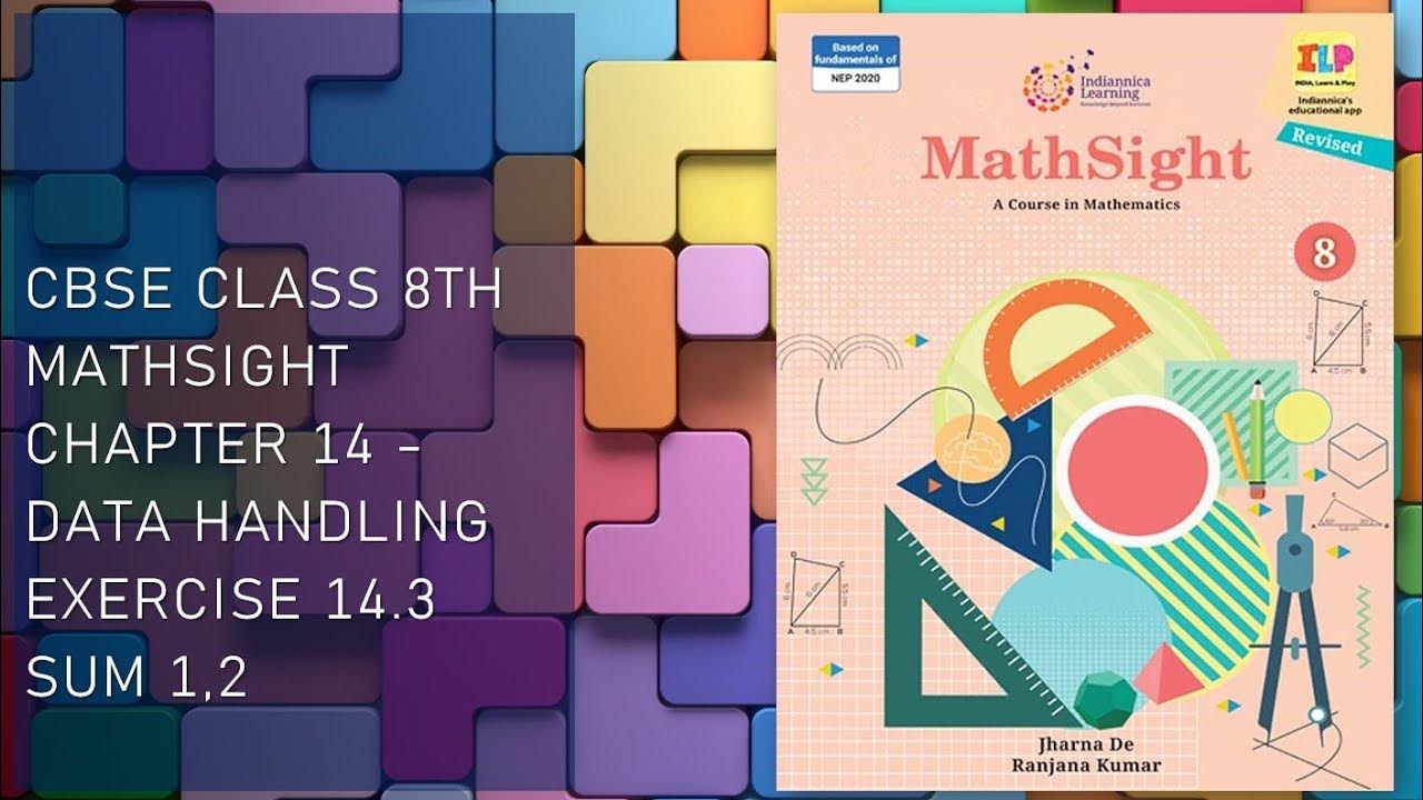 CBSE /Class 8th /Mathsight /Chapter 14 - data handling /Exercise 14.3 sum 1,2 - YouTube