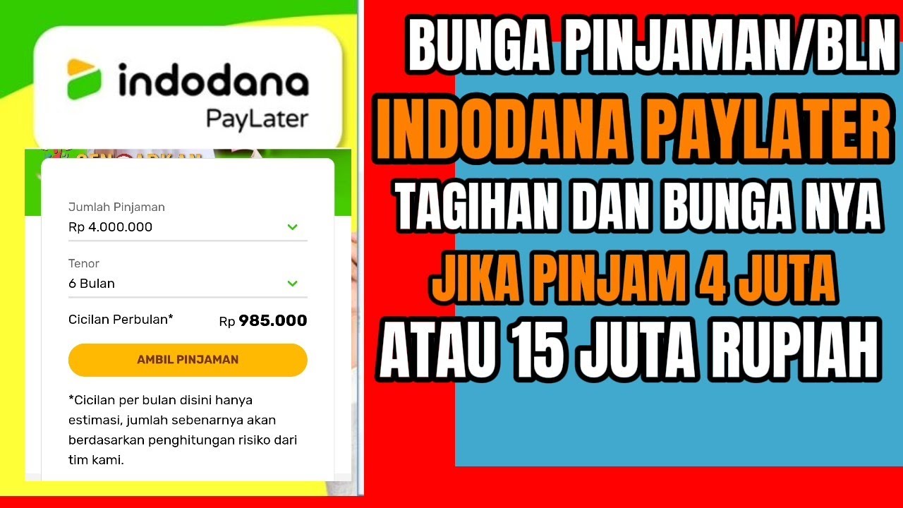 PINJAM UANG DI INDODANA PAYLATER 4 JUTA-15 JUTA SEGINI BUNGA DAN ...