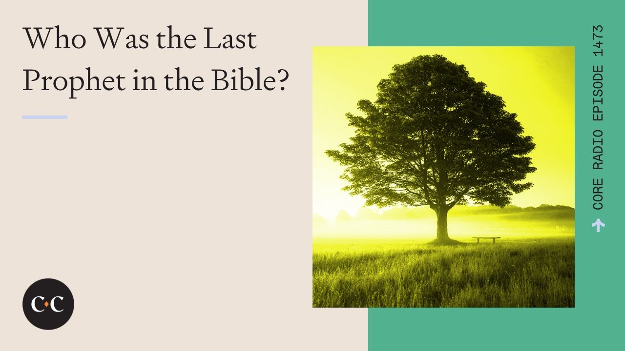 Who Was the Last Prophet in the Bible? - YouTube
