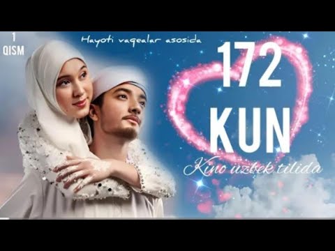 172 KUN O'ZBEK TILIDA TO'LIQ KINO 1 QISM | YANGI | TASIRLI | ISLOMIY | DINIY | KINOLAR #explore #fyp
