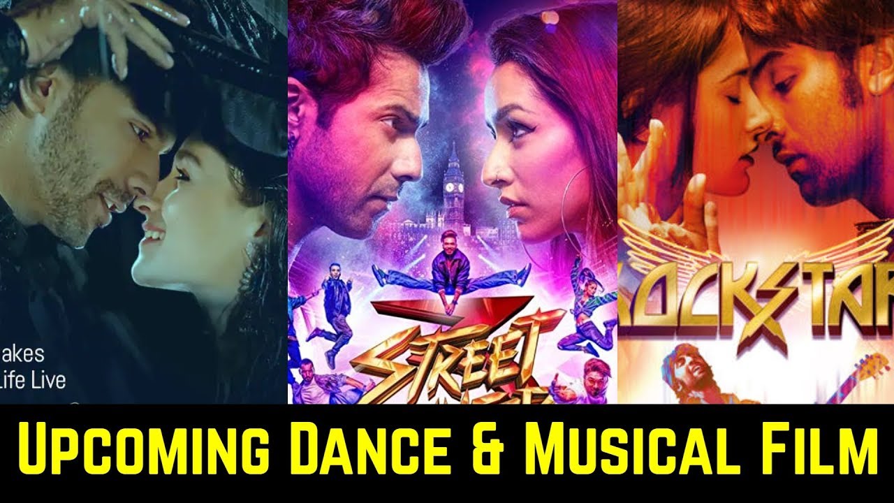 07 Bollywood Upcoming Dance And Musical Movies 2020 | Street Dancer 3D ...