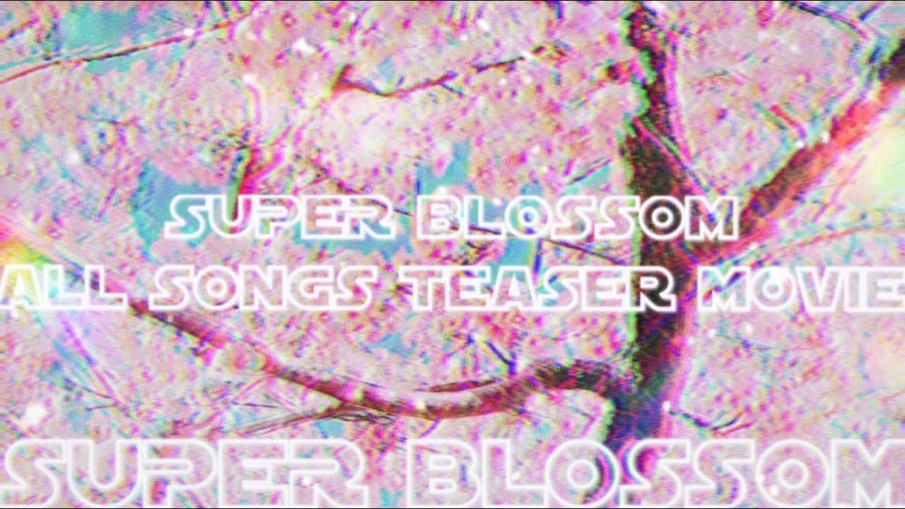 たけ1st album「SUPER BLOSSOM」All Songs Teaser Movie - YouTube