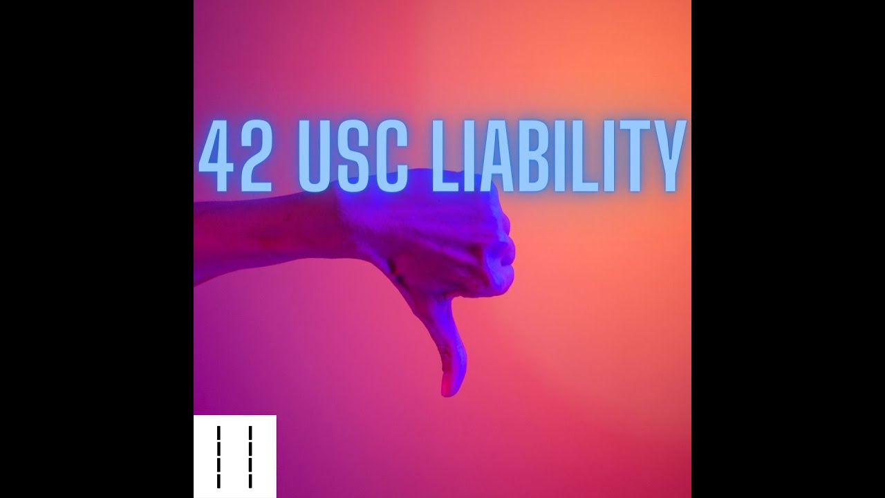 Court 101: 42 USC 1983 Holds None Personally Liable. - YouTube