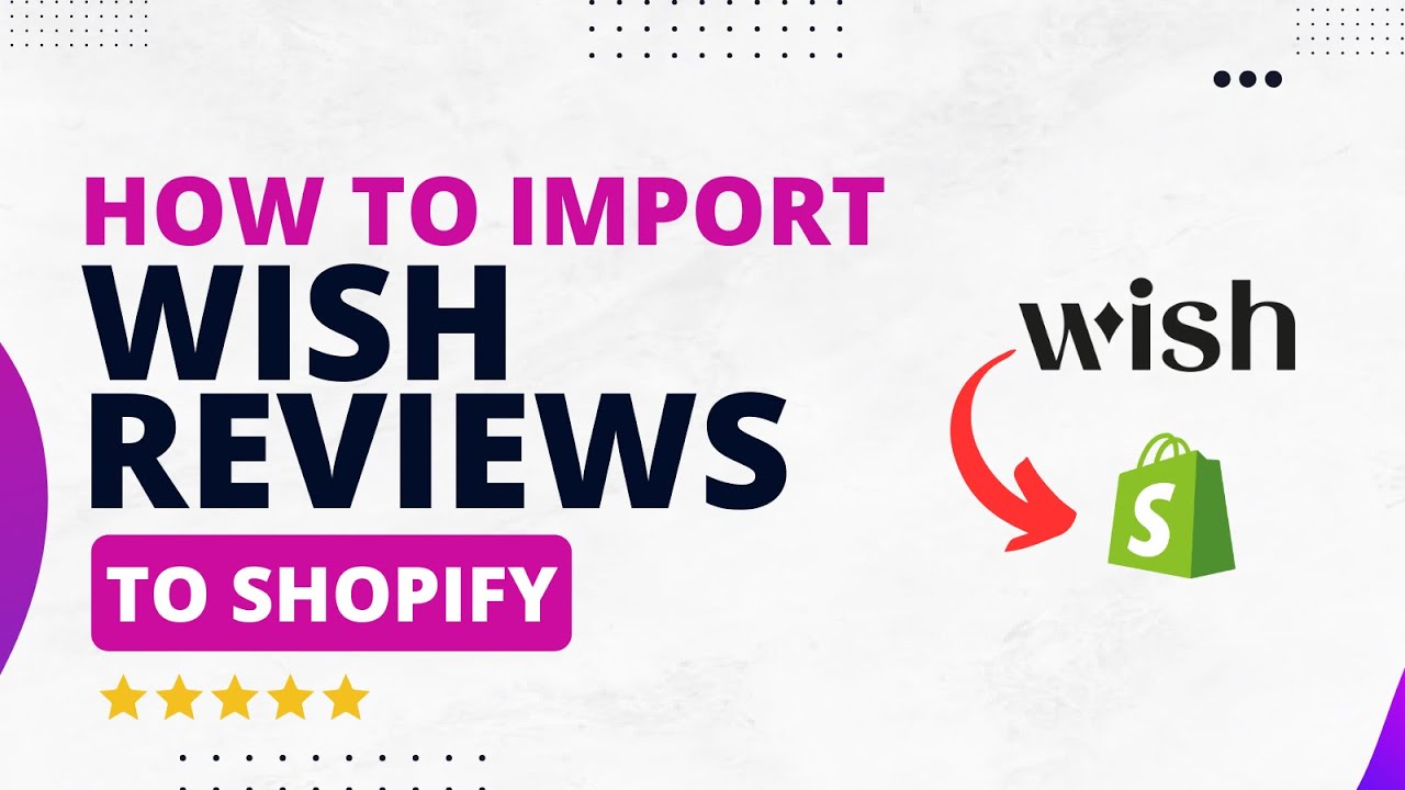 How to import Wish reviews to Shopify 2025 (Fast & Easy method) - YouTube