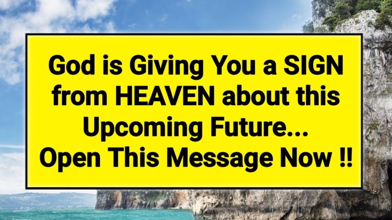 God Is Giving You A Sign 💌 From Heaven🕊 | God Message For You Today ...