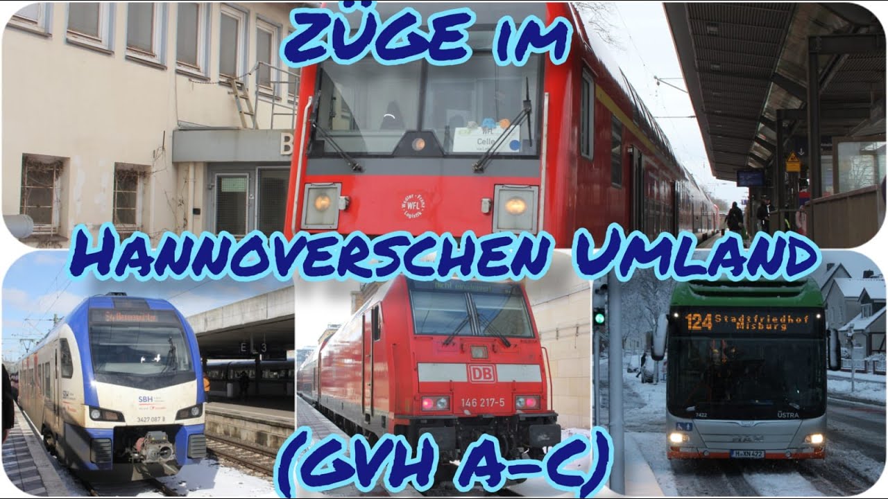 Züge im Umland von Hannover [GVH Zone A-C] Trainspotting Deutschland ...