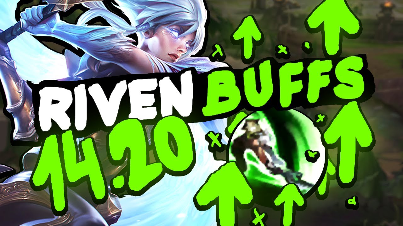 😵😵 RIVEN BUFFS 14.20 MUCHO MAS DAÑO!! - YouTube
