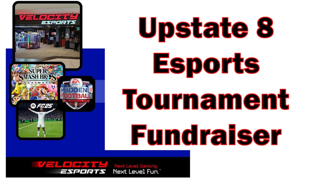 Upstate 8 Esports Tournament Fundraiser at Velocity Esports, Schaumburg ...