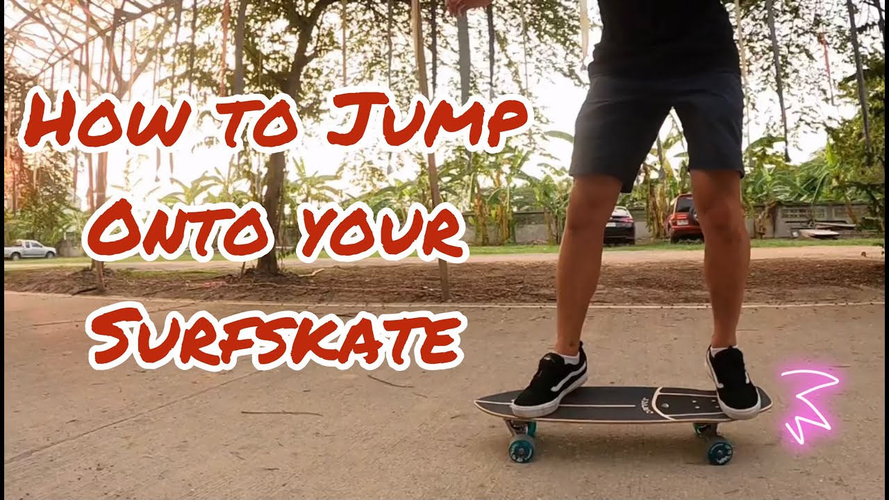 Basic Stance and How to Jump onto your Surfskate - YouTube