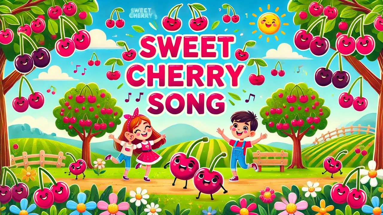 sweet cherry song for kids NurseryRhymes KidsSongs - YouTube