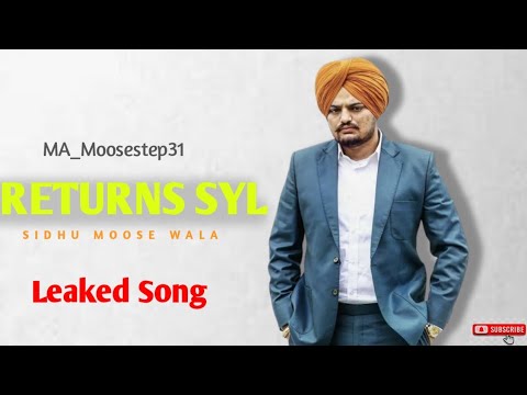 RETURNS SYL : (Sidhumoosewala New Leaked Song) || Sidhumoosewala Returns Syl Song || 2024 - YouTube