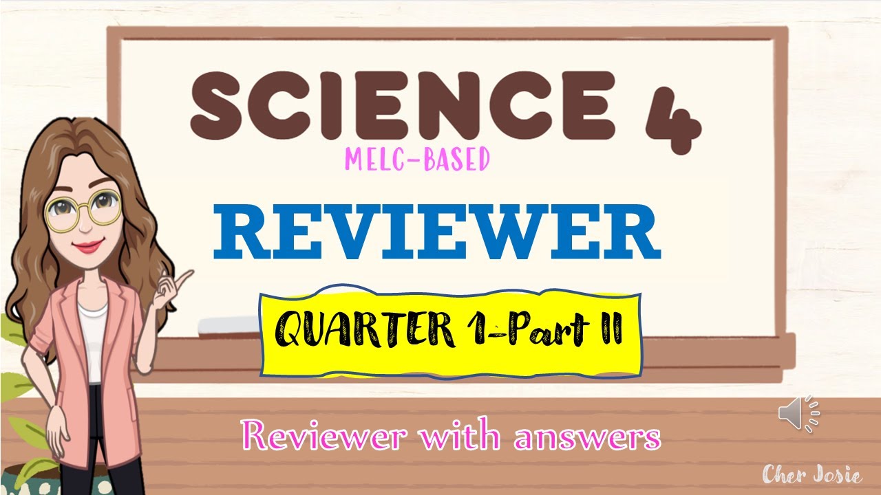 Part 2 Science 4 First Quarterly Examination Reviewer with Answers ...