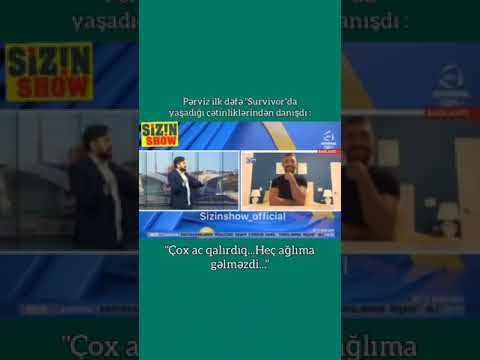 Perviz Cobra Abdullayev Azerbeycanla konustu (survivor)