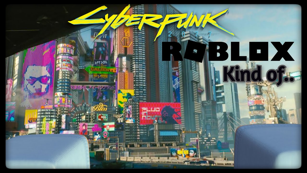 Cyberpunk In Roblox! Kind of.. | ROBLOX | Cyberpunk 2077 - YouTube