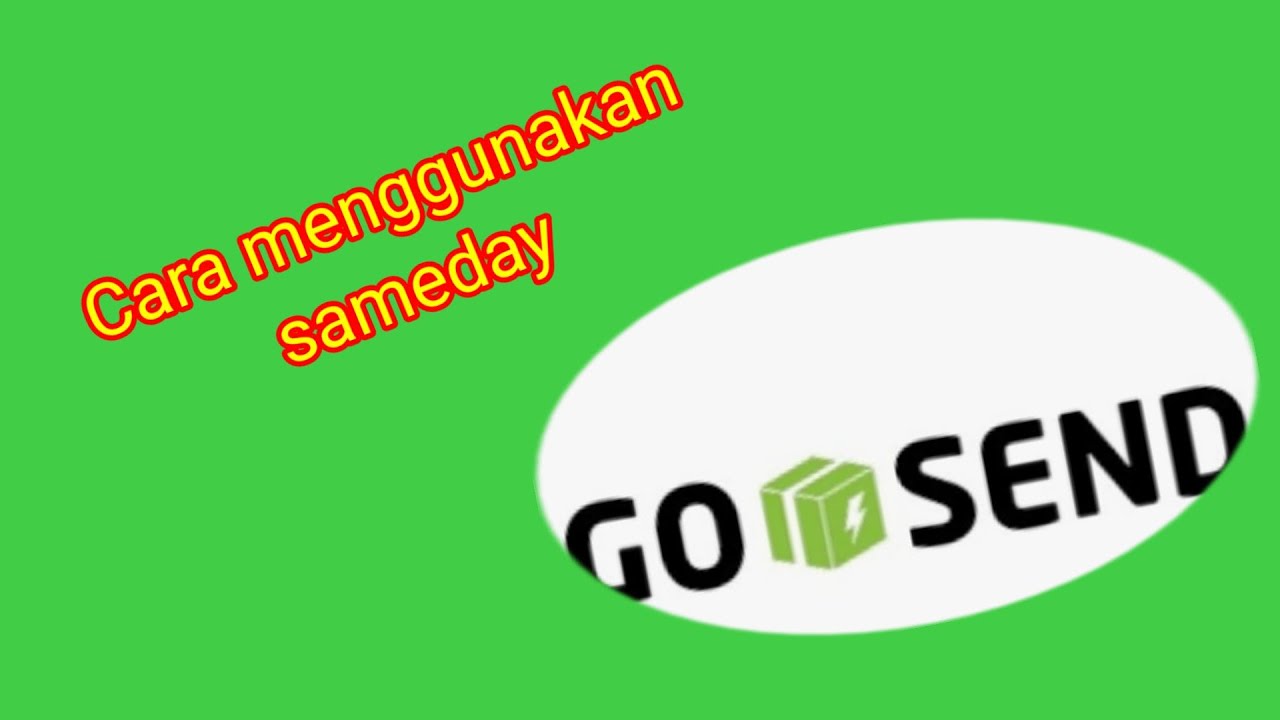 TIPS MENGGUNAKAN GOSEND SAMEDAY - YouTube