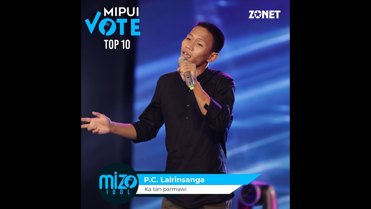MIPUI VOTE (TOP 10): PC LALRINSANGA - YouTube