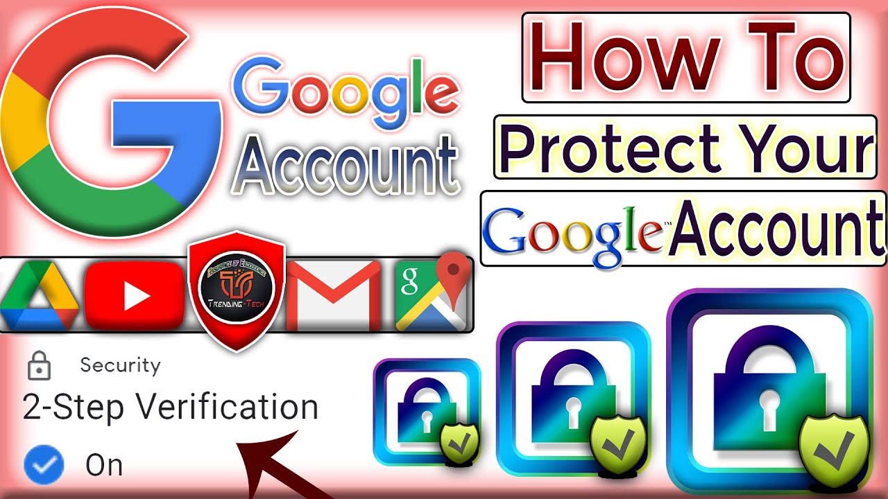 How to Protect Your Google Account 2021 | 2 Step Verification ...