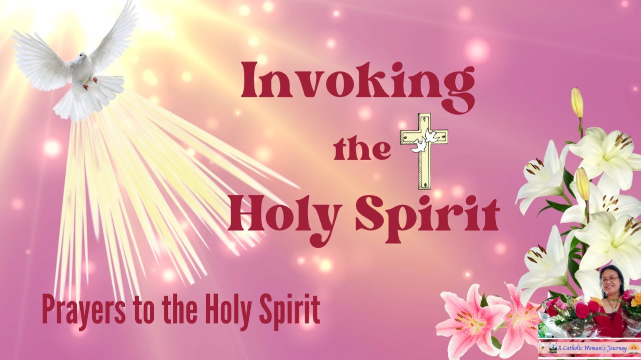 Invoking the Holy Spirit - YouTube