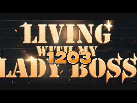 Living with my lady boss by Blue Silver Chapter 1203 - YouTube