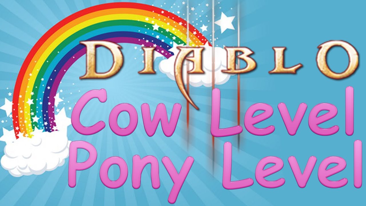 Diablo 3: Cow Level / Pony Level - Monster Power lvl 3 [HD] - YouTube