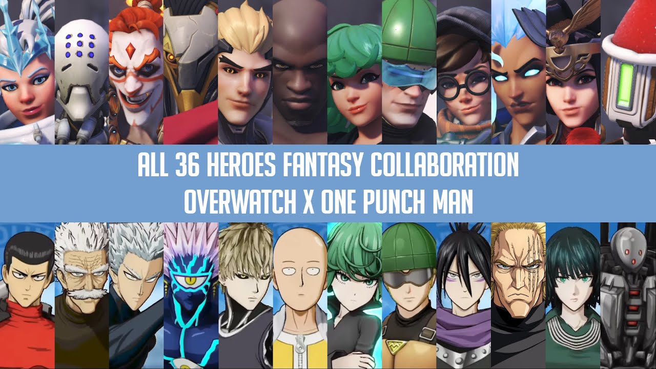All 36 Heroes Overwatch x One Punch Man Fantasy Collaboration - YouTube